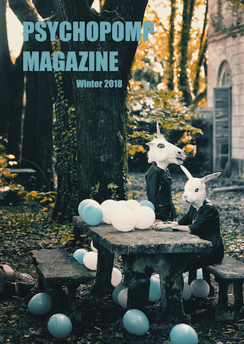 Issue 5.2 | Winter 2018 | Psychopomp Magazine